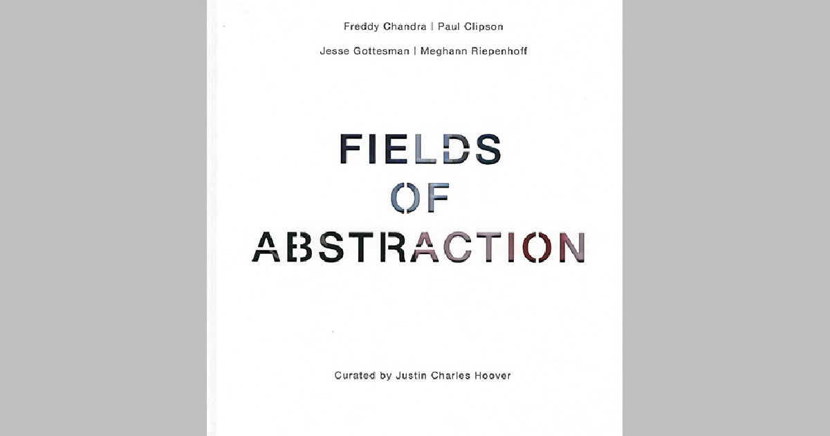 Publication: Fields of Abstraction - Freddy Chandra, Paul Clipson ...